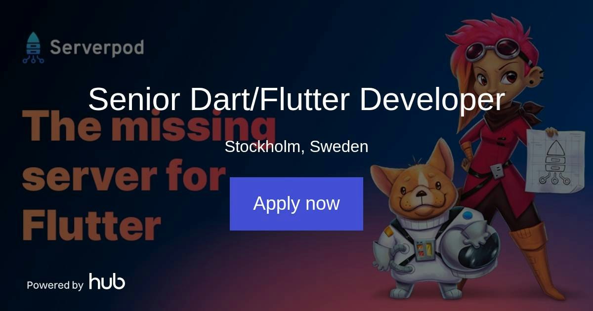 The Hub | Senior Dart/Flutter Developer | Serverpod