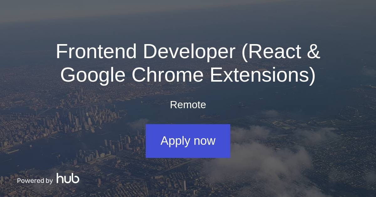 The Hub | Frontend Developer (React & Google Chrome Extensions) | Picker Sweden AB