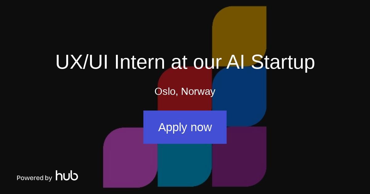 The Hub | UX/UI Intern at our AI Startup | IZX