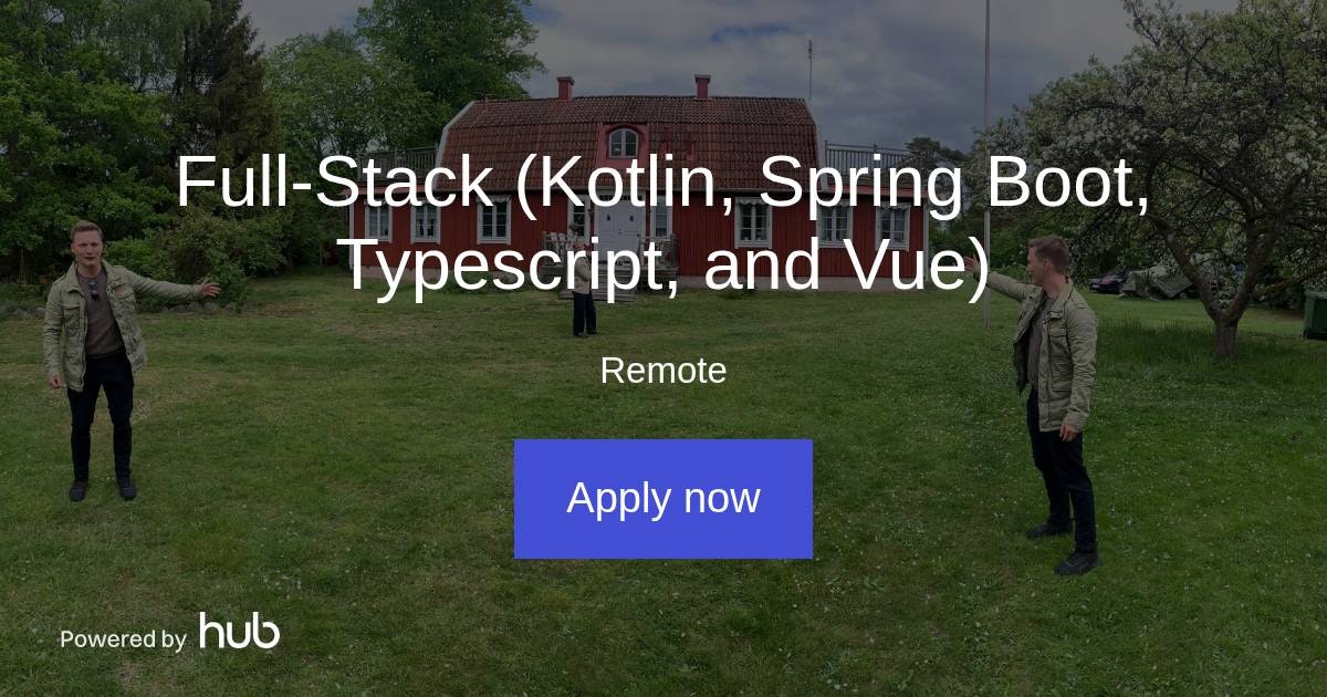 The Hub | Full-Stack (Kotlin, Spring Boot, Typescript, and Vue) | Your Headway AS