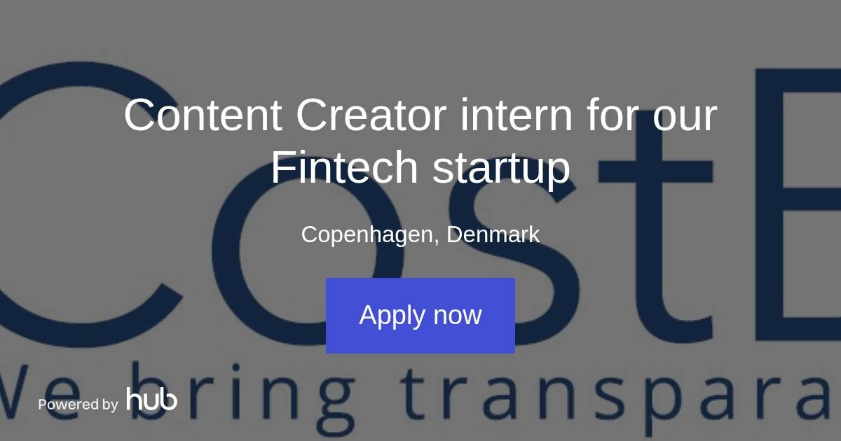The Hub | Content Creator intern for our Fintech startup | CostBits