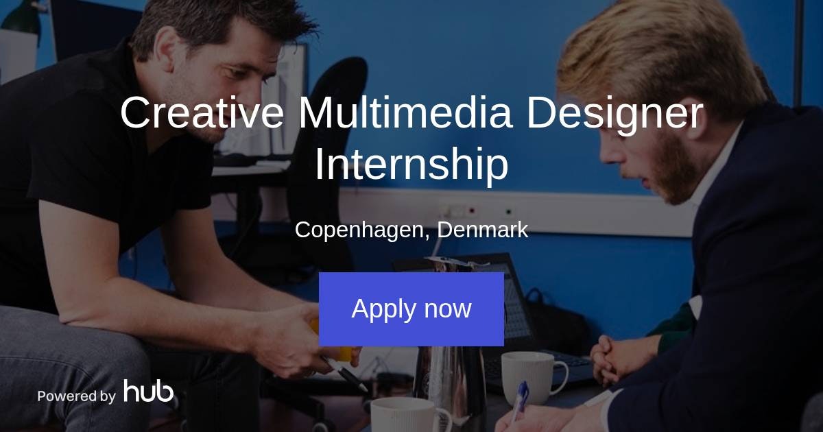 The Hub | Creative Multimedia Designer Internship | Samlino.dk