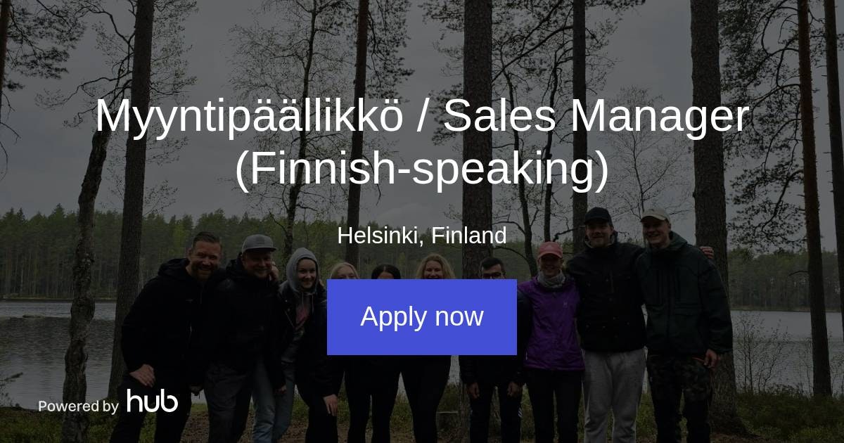 The Hub | Myyntipäällikkö / Sales Manager (Finnish-speaking) | Cuckoo ...