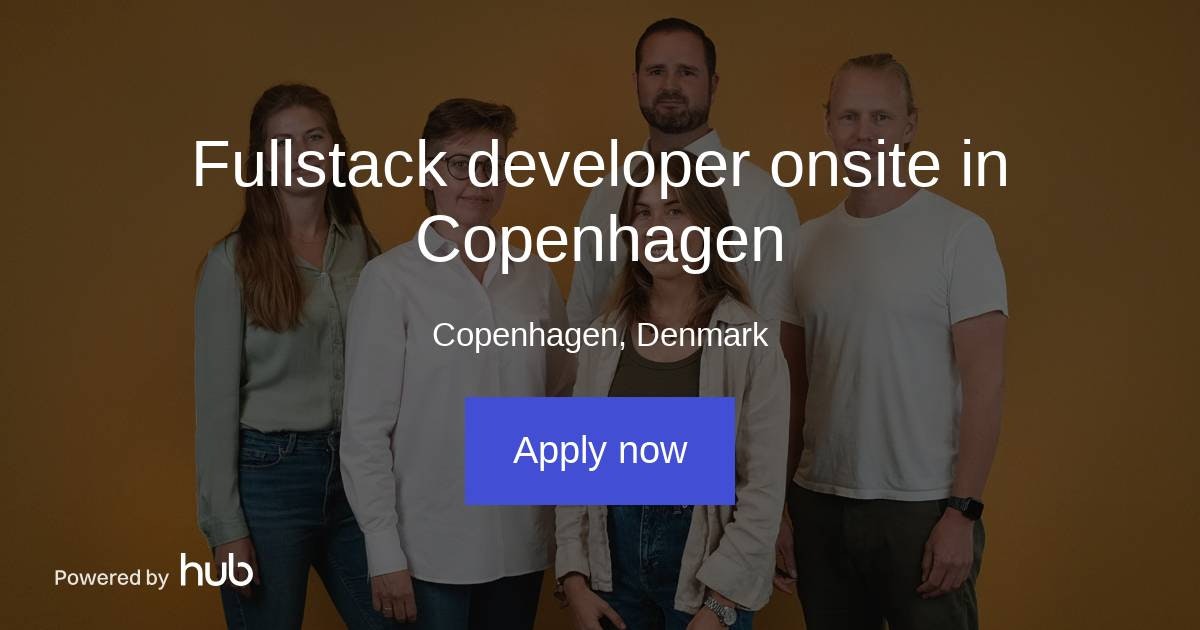 The Hub | Fullstack developer onsite in Copenhagen | Hemi