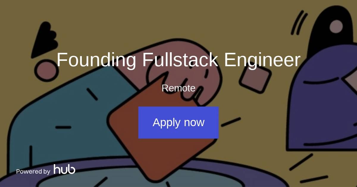 The Hub | Founding Fullstack Engineer | WorkTiles