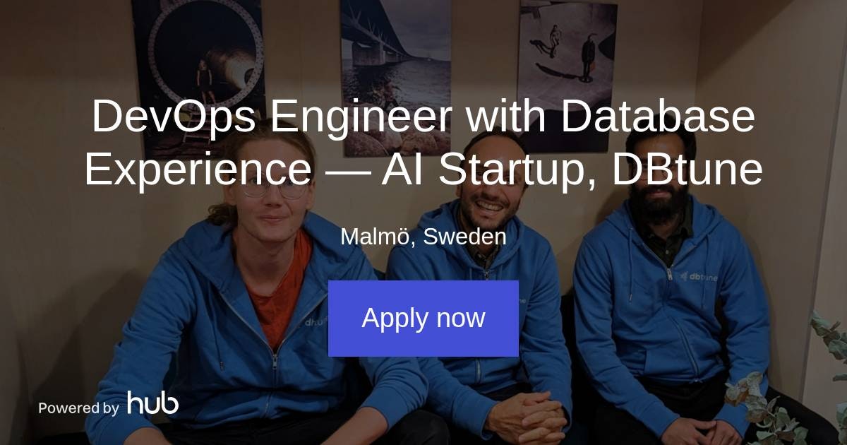 The Hub | DevOps Engineer with Database Experience — AI Startup, DBtune | DBtune