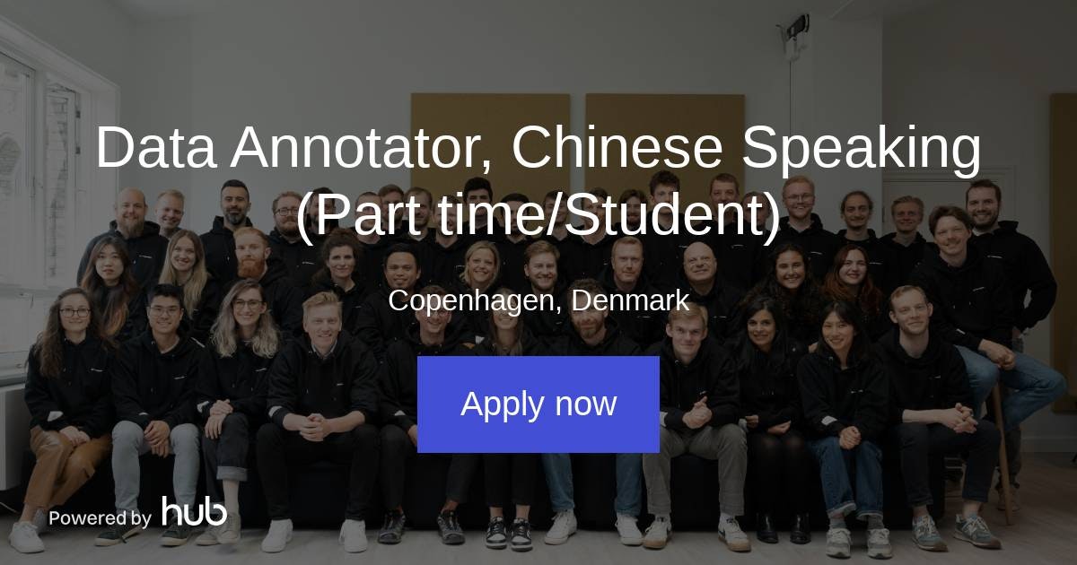 The Hub | Data Annotator, Chinese Speaking (Part time/Student) | Go Autonomous