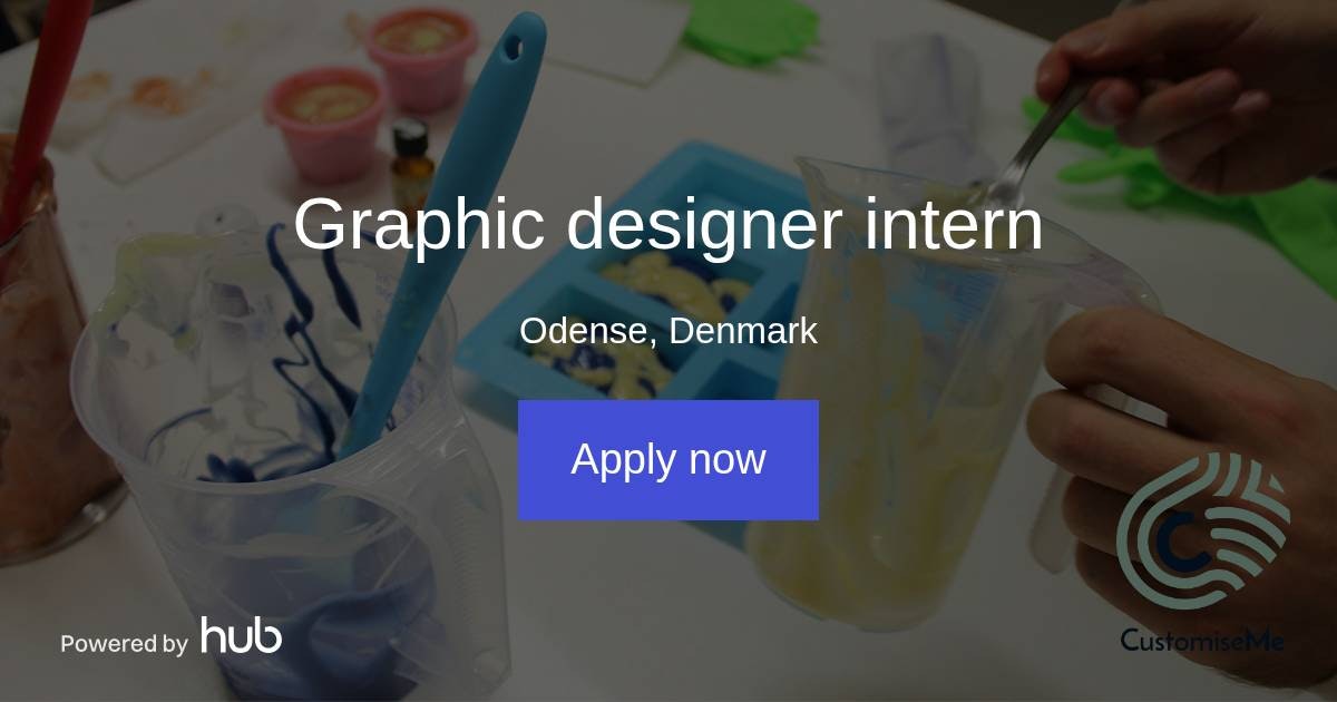 The Hub | Graphic designer intern | CustomiseMe