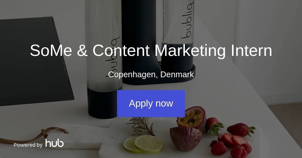 The Hub | SoMe & Content Marketing Intern | bubliq