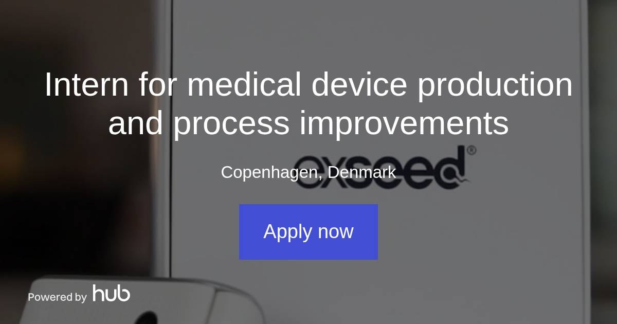 The Hub | Intern for medical device production and process improvements ...