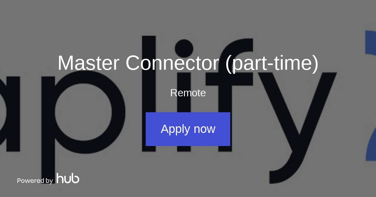 The Hub | Master Connector (part-time) | Zaplify