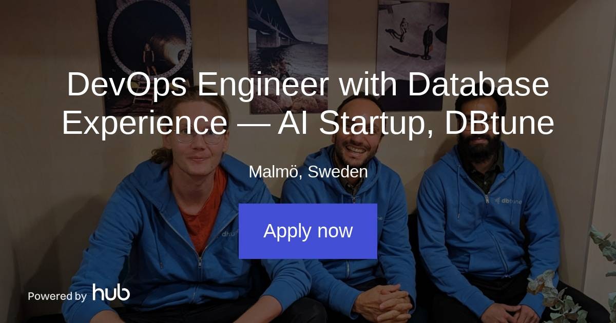 The Hub | DevOps Engineer with Database Experience — AI Startup, DBtune ...