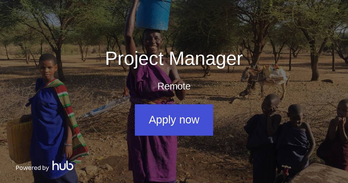 The Hub | Project Manager | Walking for Water