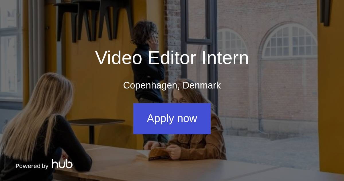 The Hub | Video Editor Intern | Hello Ada