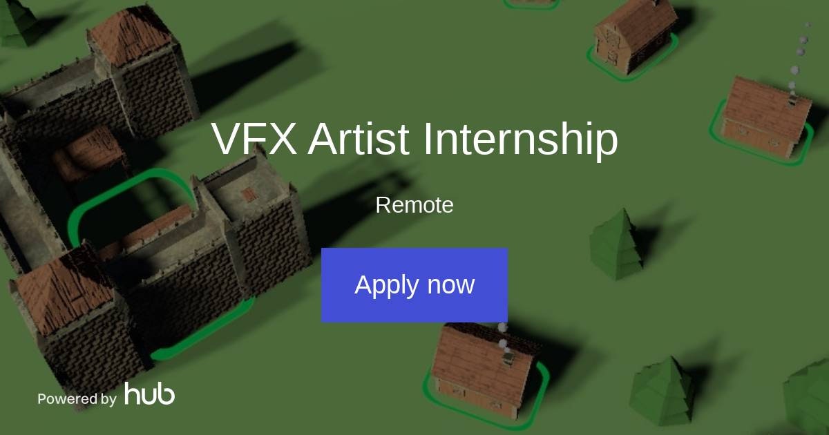 The Hub | VFX Artist Internship | Landell Games