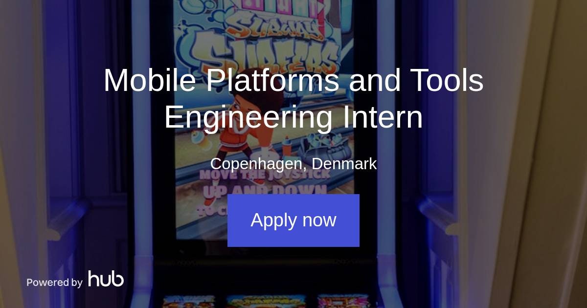 The Hub | Mobile Platforms and Tools Engineering Intern | Sybo Games