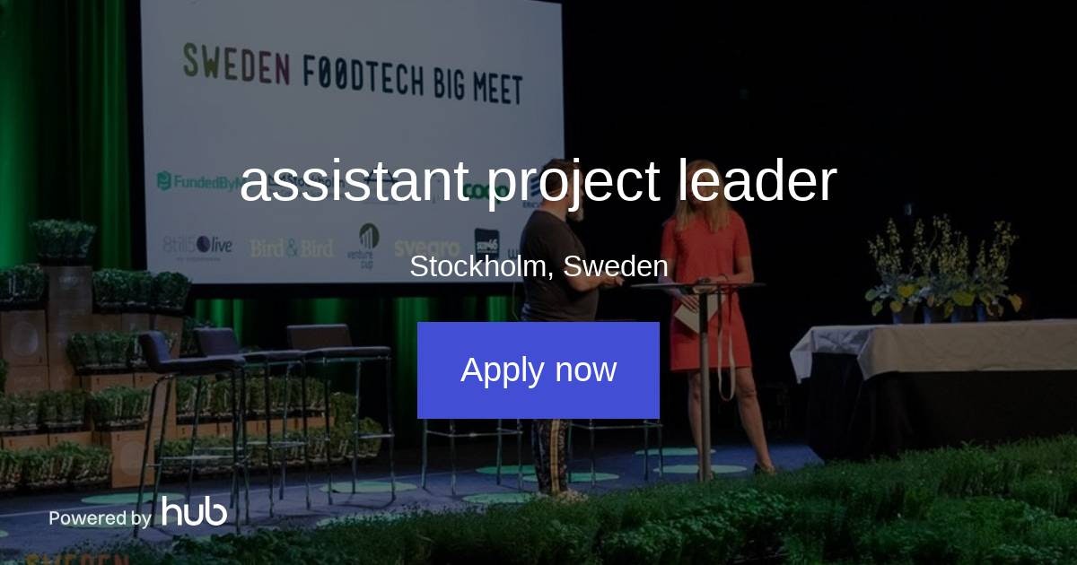 The Hub | assistant project leader | Sweden Foodtech