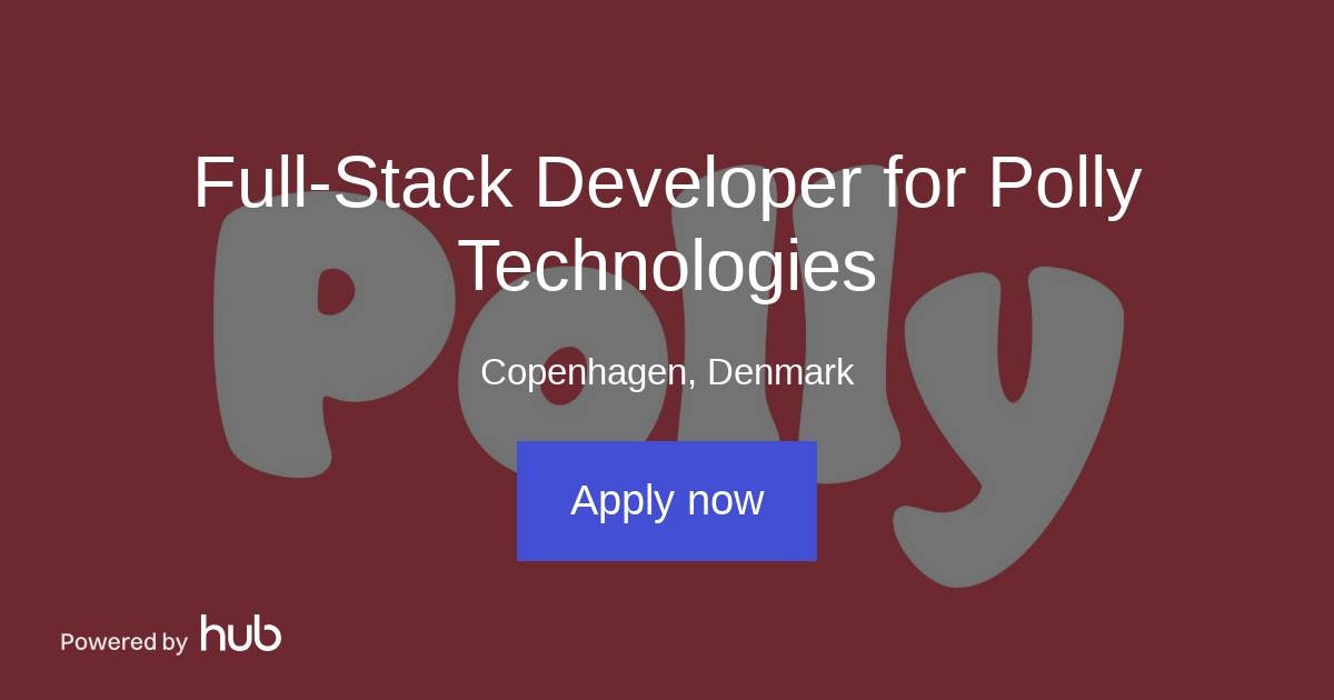 The Hub | Full-Stack Developer for Polly Technologies | Polly Technologies