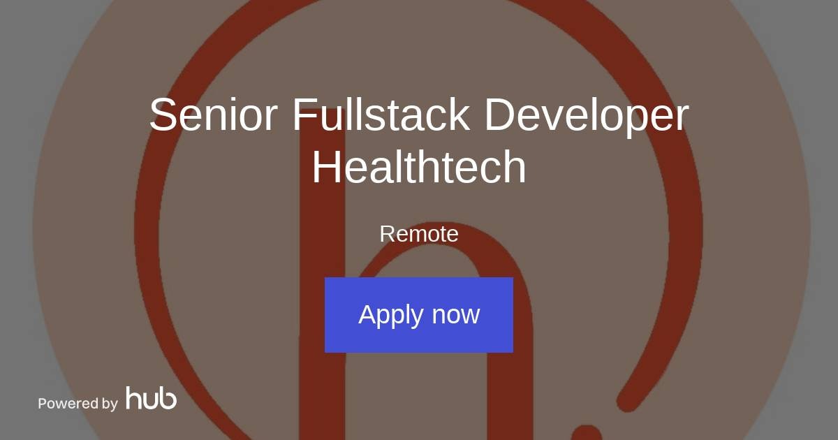 The Hub | Senior Fullstack Developer Healthtech | Hormona