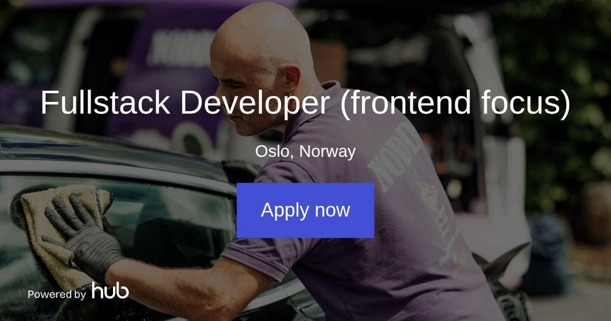 The Hub | Fullstack Developer (frontend focus) | Noddi