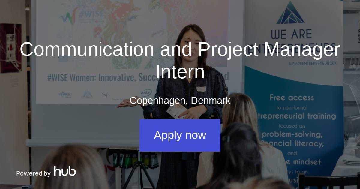 The Hub | Communication and Project Manager Intern | We Are Entrepreneurs