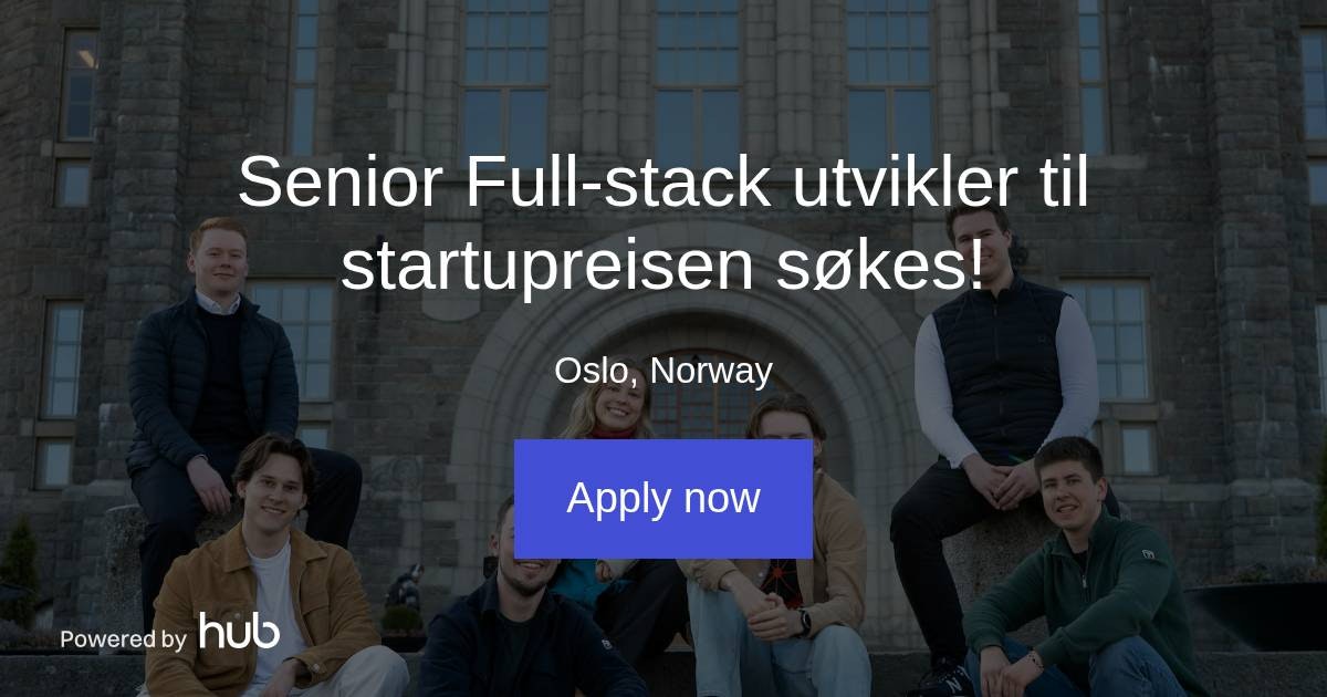 The Hub | Senior Full-stack utvikler til startupreisen søkes! | Leasi