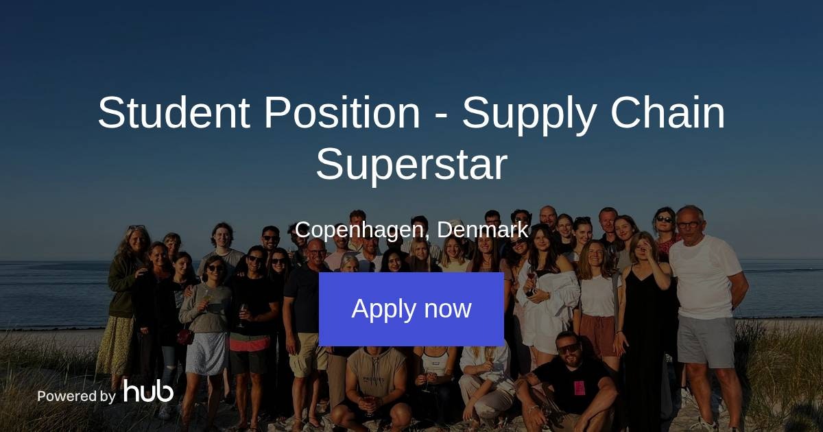 The Hub | Student Position - Supply Chain Superstar | DANISH ENDURANCE