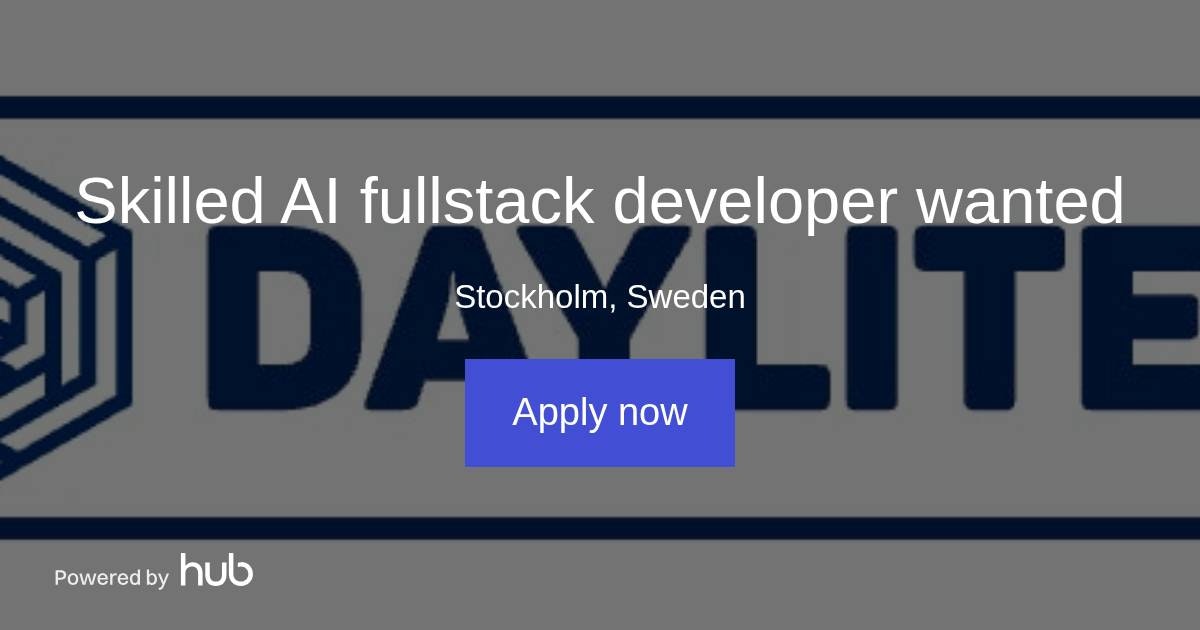 The Hub | Skilled AI fullstack developer wanted | Daylited