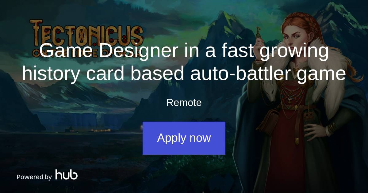 The Hub | Game Designer in a fast growing history card based auto ...