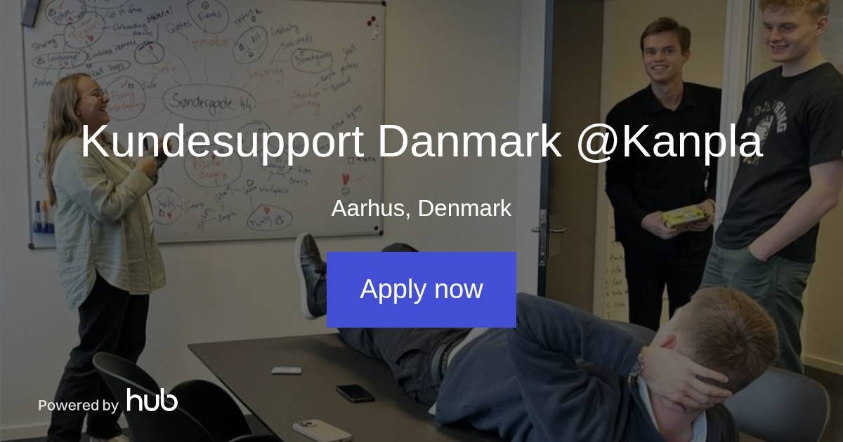 The Hub | Kundesupport Danmark @Kanpla | Kanpla