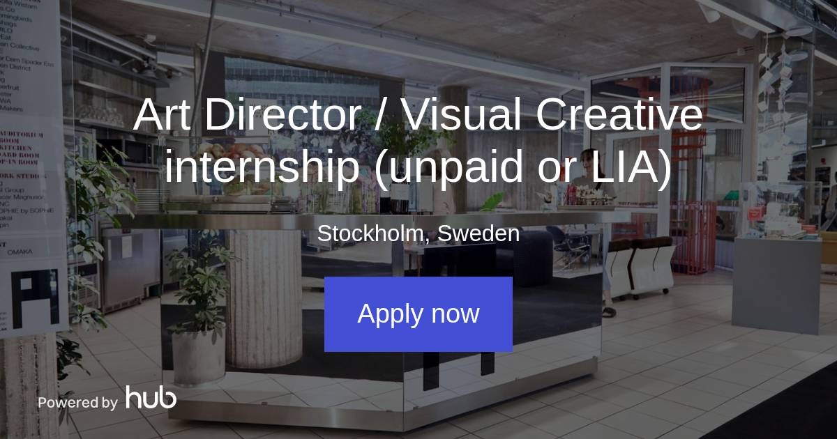 The Hub | Art Director / Visual Creative internship (unpaid or LIA ...