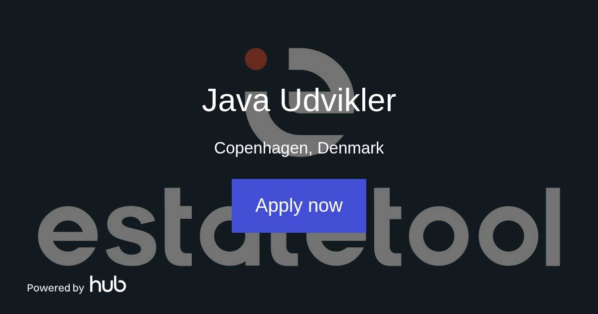 The Hub | Java Udvikler | estatetool A/S