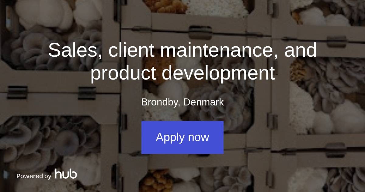 The Hub | Sales, client maintenance, and product development | Funga Farm