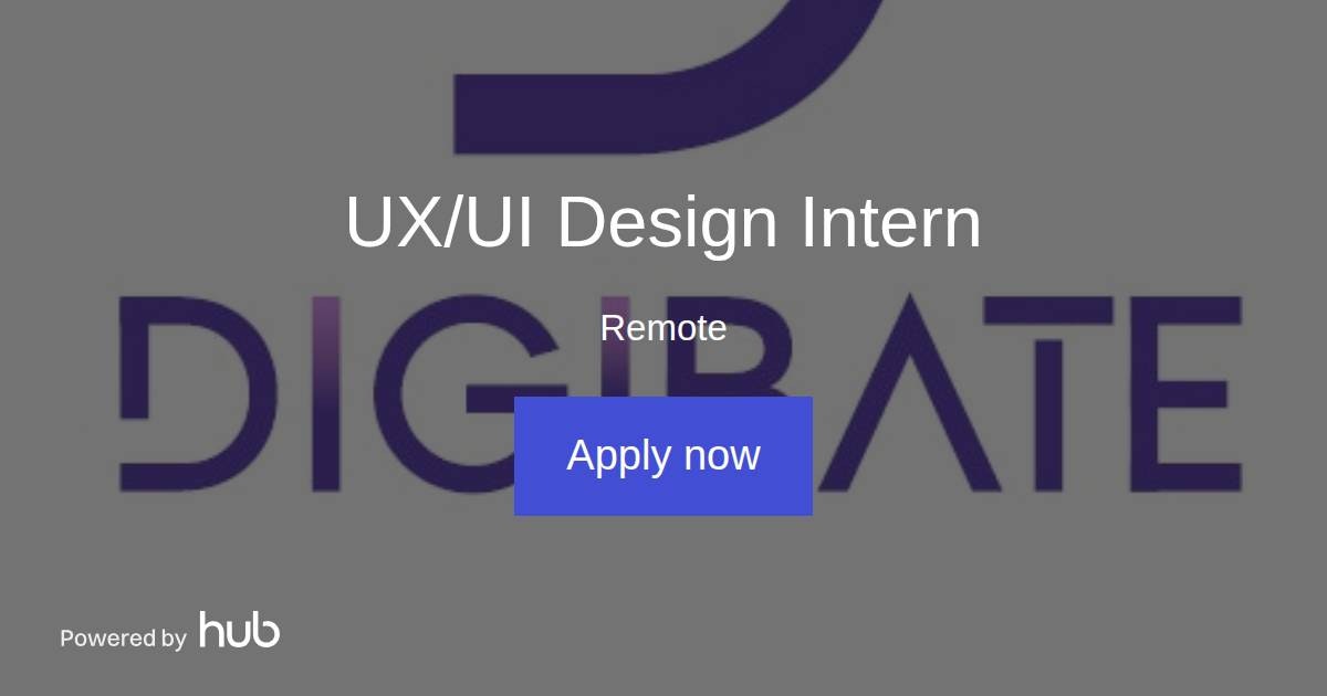 The Hub | UX/UI Design Intern | Digibate