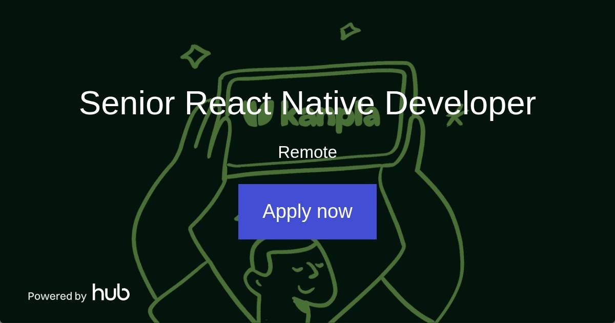 The Hub | Senior React Native Developer | Kanpla