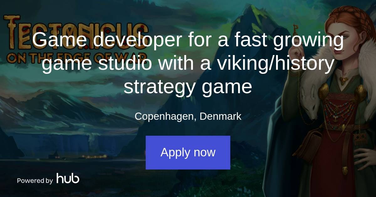 The Hub | Game developer for a fast growing game studio with a viking ...