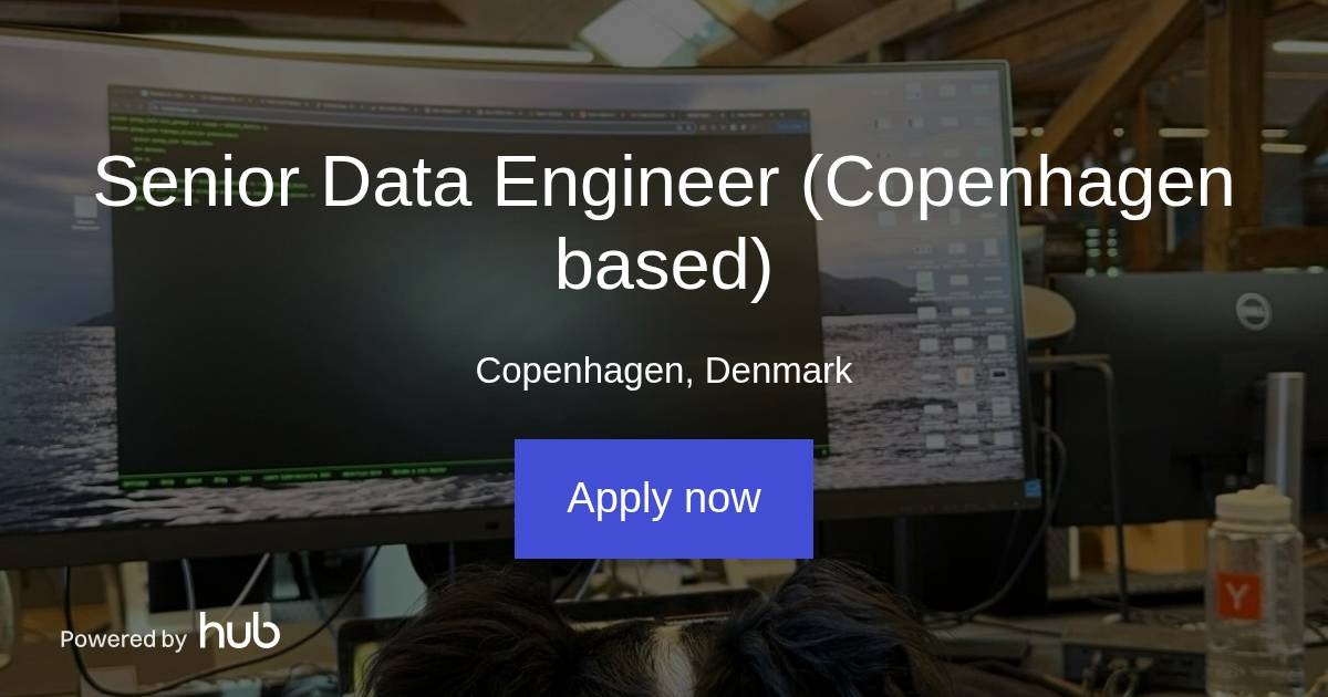 The Hub | Senior Data Engineer (Copenhagen based) | Subsets