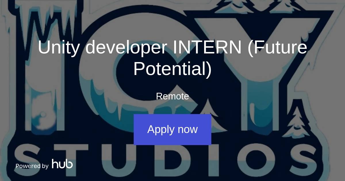 The Hub | Unity developer INTERN (Future Potential) | Icy Studios