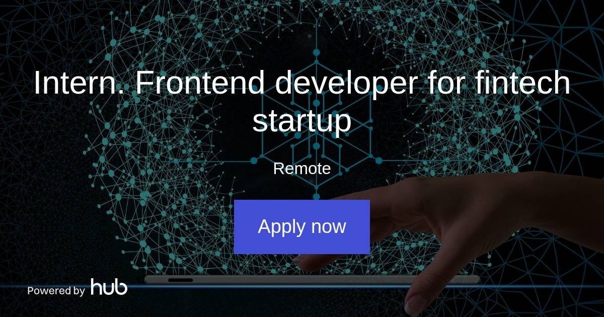 The Hub | Intern. Frontend developer for fintech startup | Factorise Technologies ApS