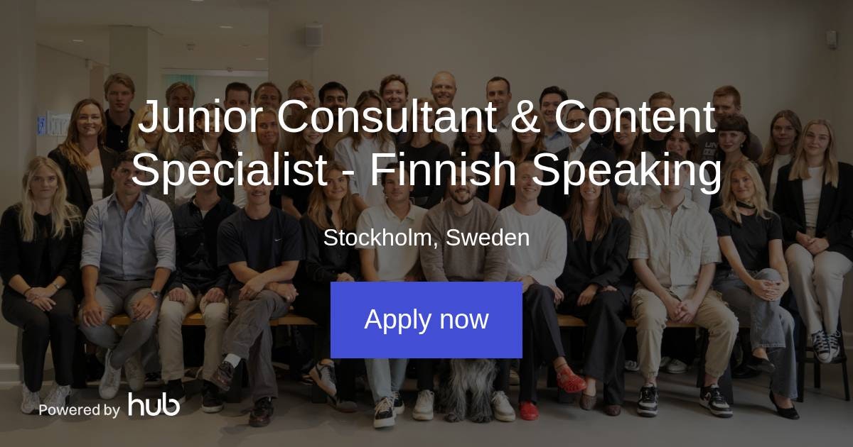 The Hub | Junior Consultant & Content Specialist - Finnish Speaking ...