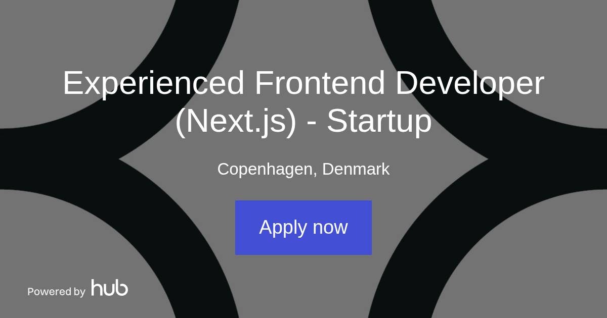 The Hub | Experienced Frontend Developer (Next.js) - Startup | Savery.ai