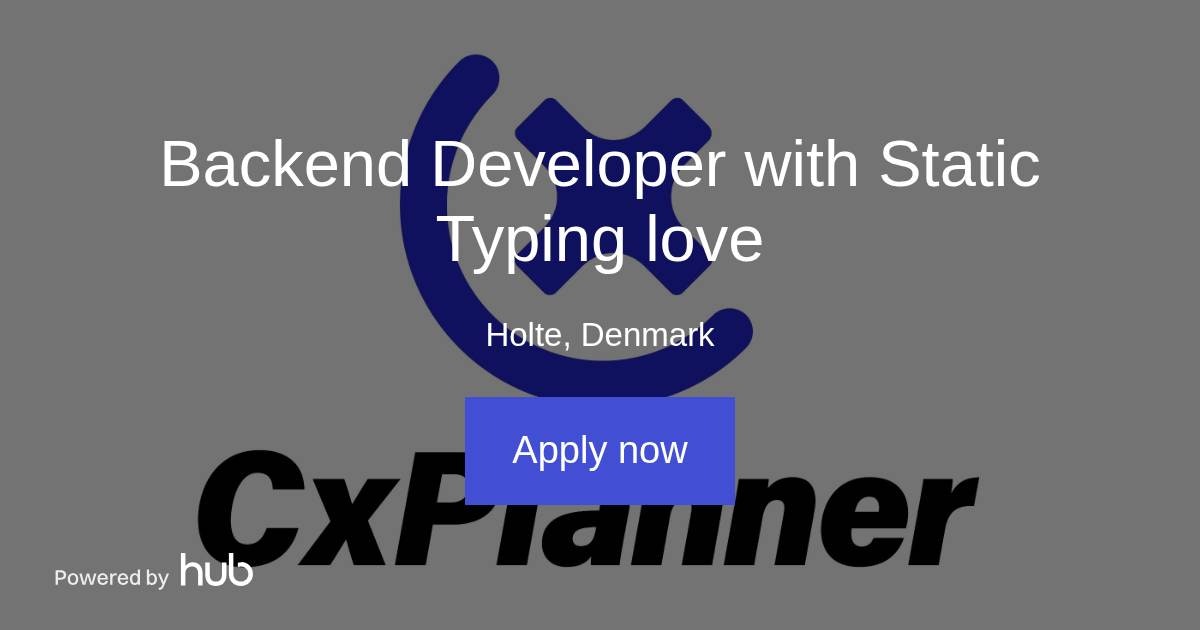 The Hub | Backend Developer with Static Typing love | CxPlanner