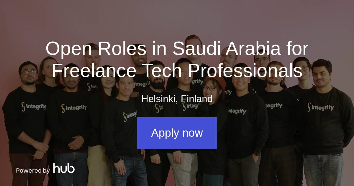 The Hub | Open Roles in Saudi Arabia for Freelance Tech Professionals | Integrify Academy