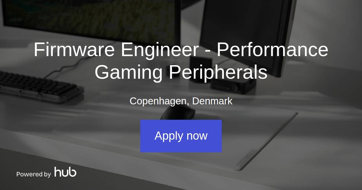 The Hub | Firmware Engineer - Performance Gaming Peripherals | Wallhack