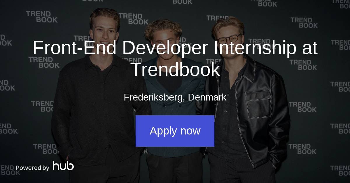 The Hub | Front-End Developer Internship at Trendbook | Trendbook