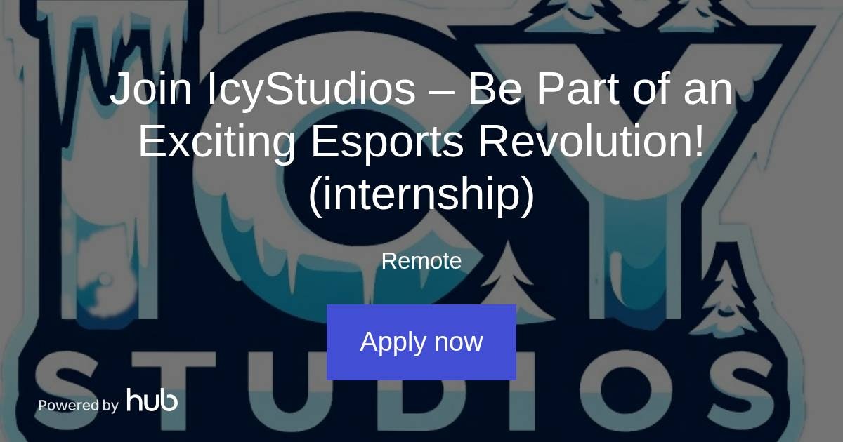 The Hub | Join IcyStudios – Be Part of an Exciting Esports Revolution ...