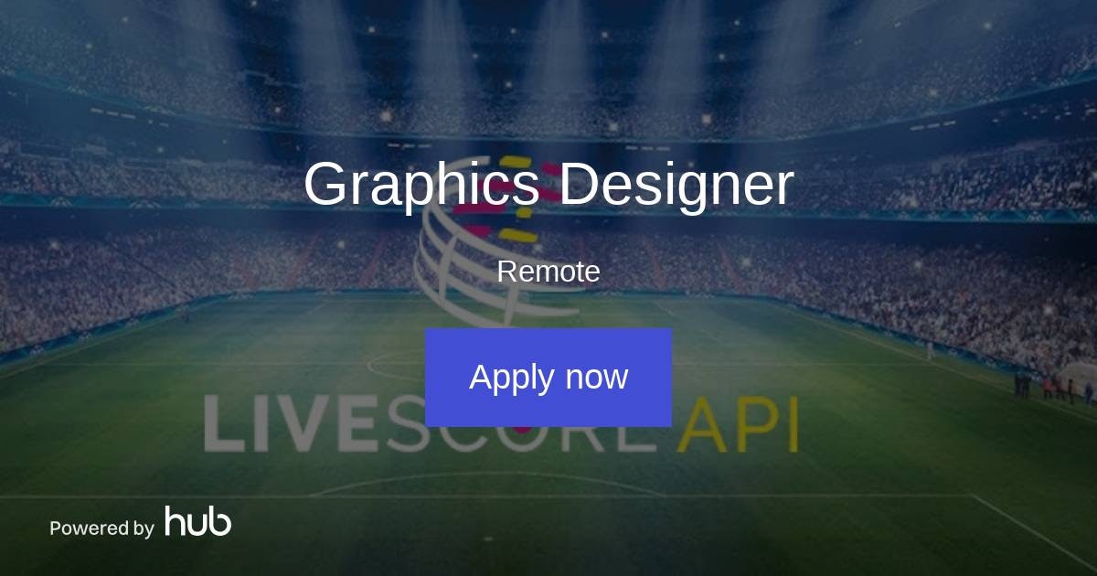 The Hub | Graphics Designer | LIve Score API