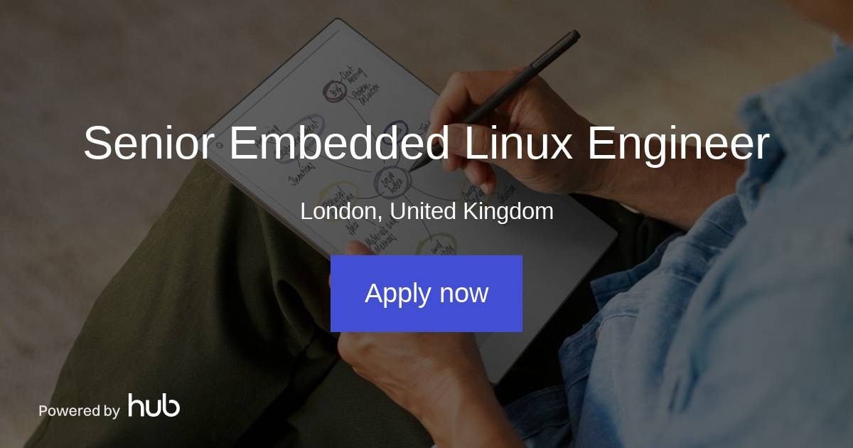 The Hub | Senior Embedded Linux Engineer | reMarkable