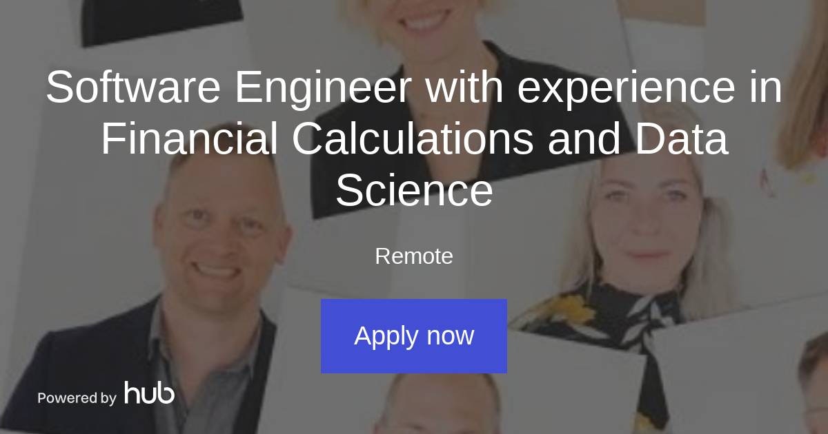The Hub | Software Engineer with experience in Financial Calculations and Data Science ...