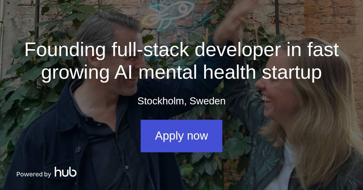 The Hub | Founding full-stack developer in fast growing AI mental ...